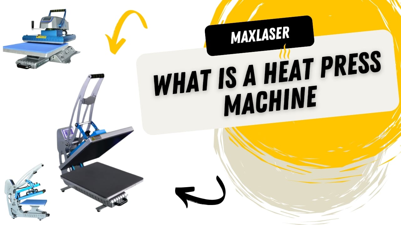 What is a Heat Press Machine? - MaxLaser
